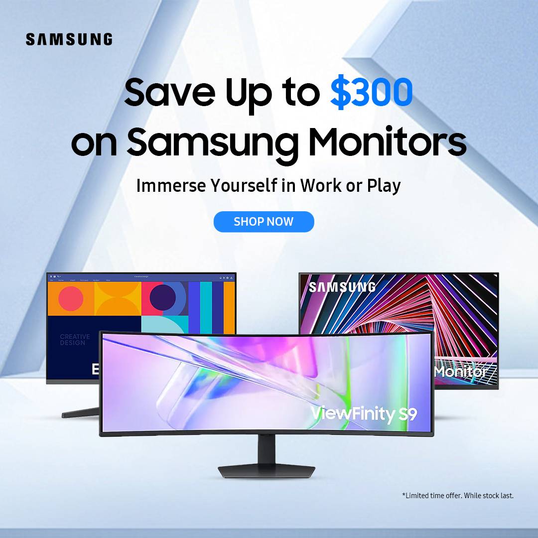 Save Up to $300 on Samsung Monitors